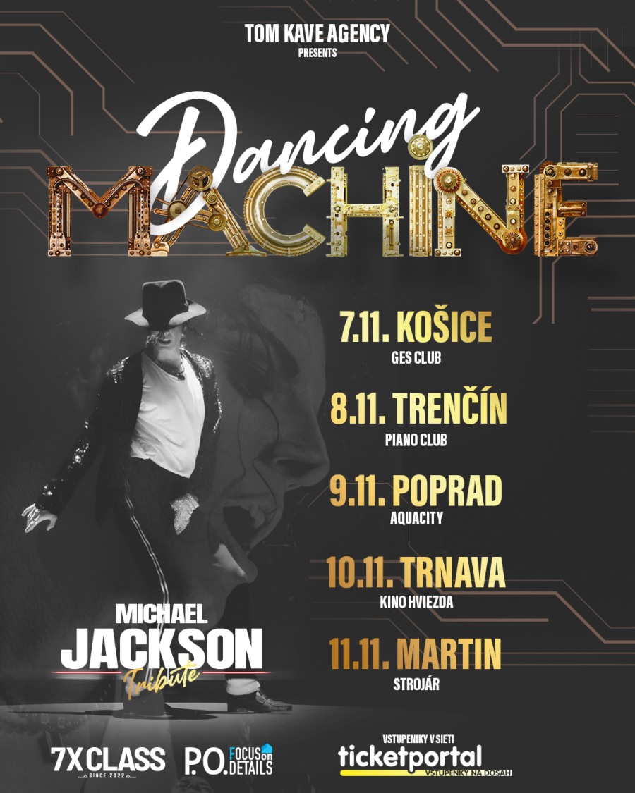DANCING MACHINE Michael Jackson Tribute | TICKETPORTAL vstupenky na ...