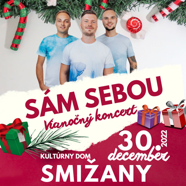 Sám Sebou - Vianočný koncert | TICKETPORTAL vstupenky na dosah ...