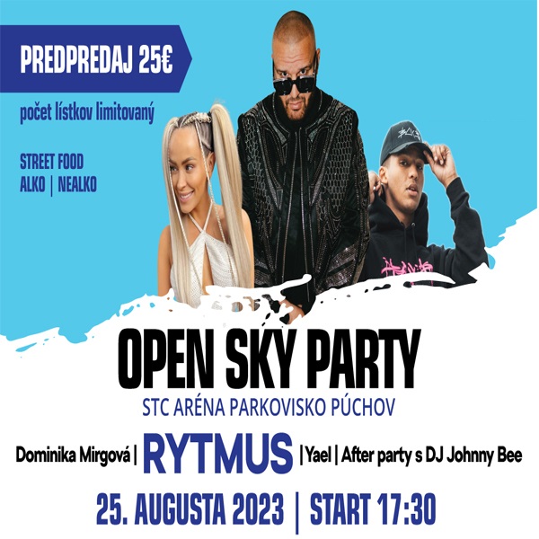 OPEN SKY PARTY Púchov | TICKETPORTAL vstupenky na dosah - divadlo ...