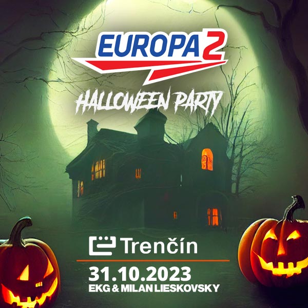 Europa 2 Halloween / Elements Trenčín | TICKETPORTAL vstupenky na dosah ...